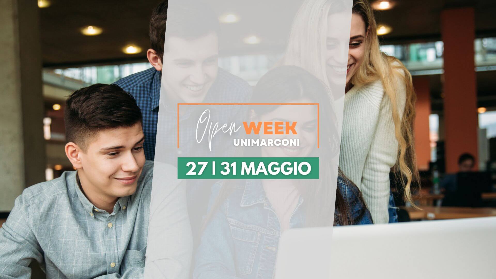 Partecipa al Virtual Open Week Unimarconi dal 27 al 31 maggio 2024 - UniMarconi